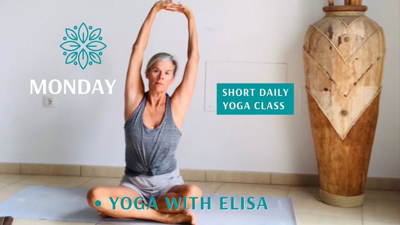 MONDAY….is part of my 7 Days series of short daily yoga classes for all ...