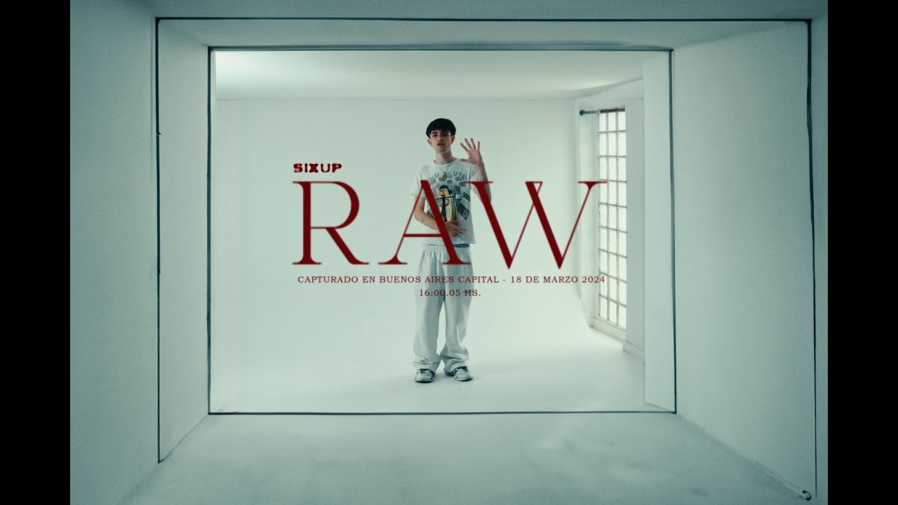 SixUp - Raw (Video Oficial) - YouTube