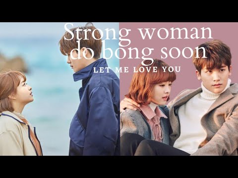 Let me love you (strong woman do bong soon)