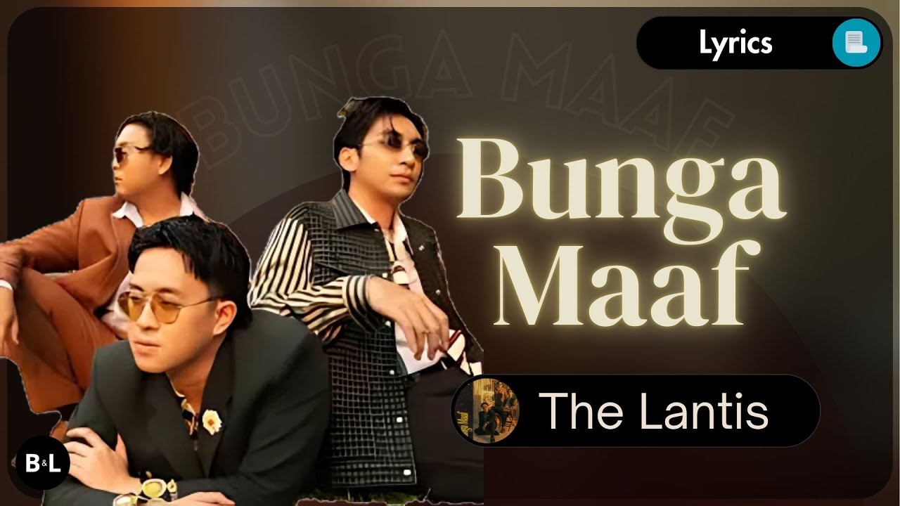 The Lantis – Bunga Maaf (Lyrics) - YouTube