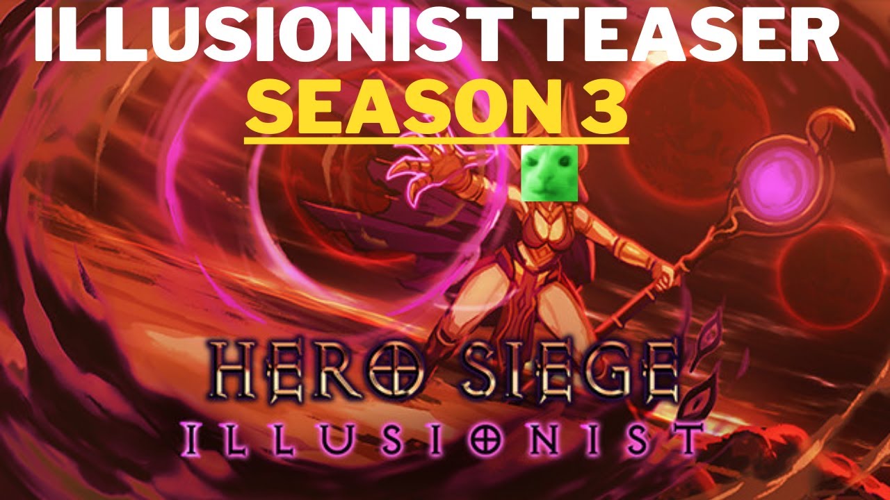 Hero Siege 2: Season 3 - Illusionist Age of Proliferation Teaser - YouTube