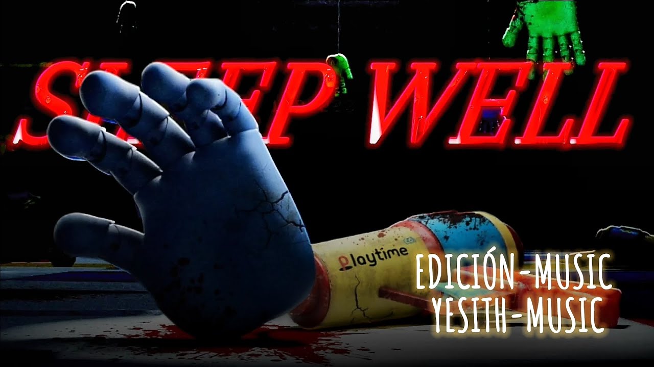 "Sleep Well" 「AMV」(//from Poppy Playtime: Chapter 3//) by CG5 ...