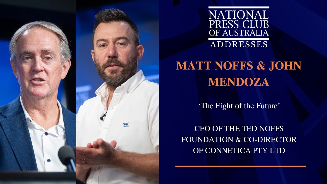 IN FULL: Matt Noffs & John Mendoza's Address to the National Press Club ...