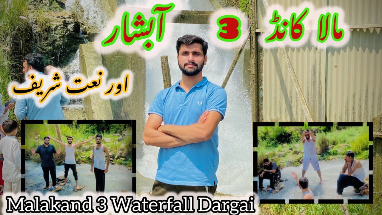 Malakand Three Abshar | Malakand 3 waterfall | DARGAI Bijlyghar ...