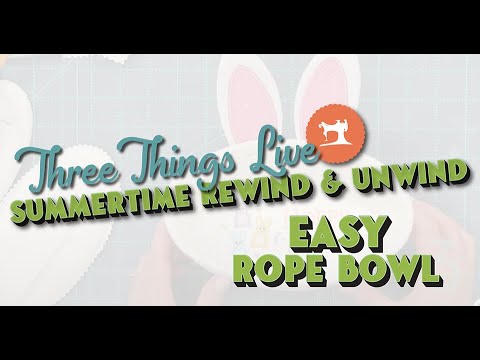 Summer Rewind & Unwind! | Easy Rope Bowl with Bunny Ears - YouTube