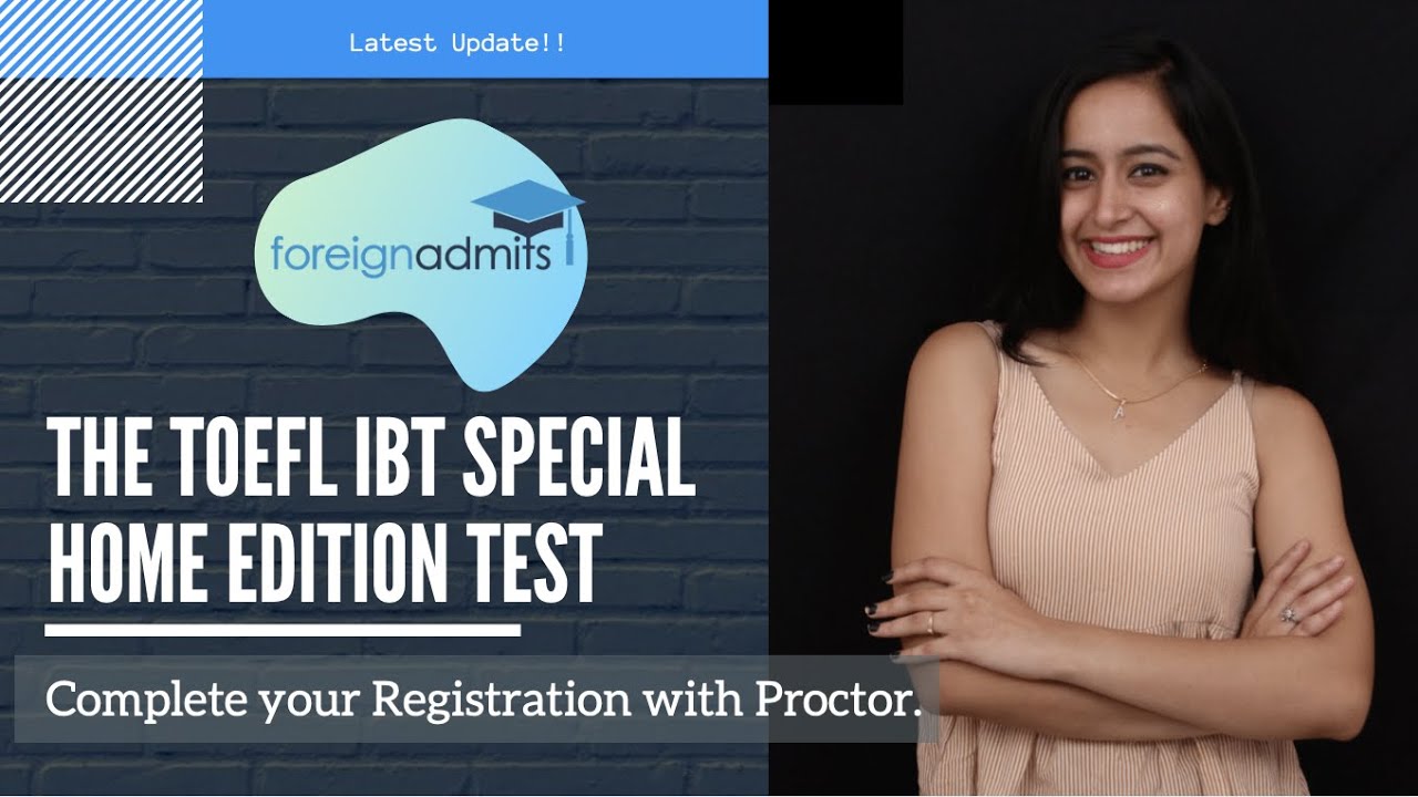 The TOEFL IBT Special Home Edition Test || Complete your Registration ...