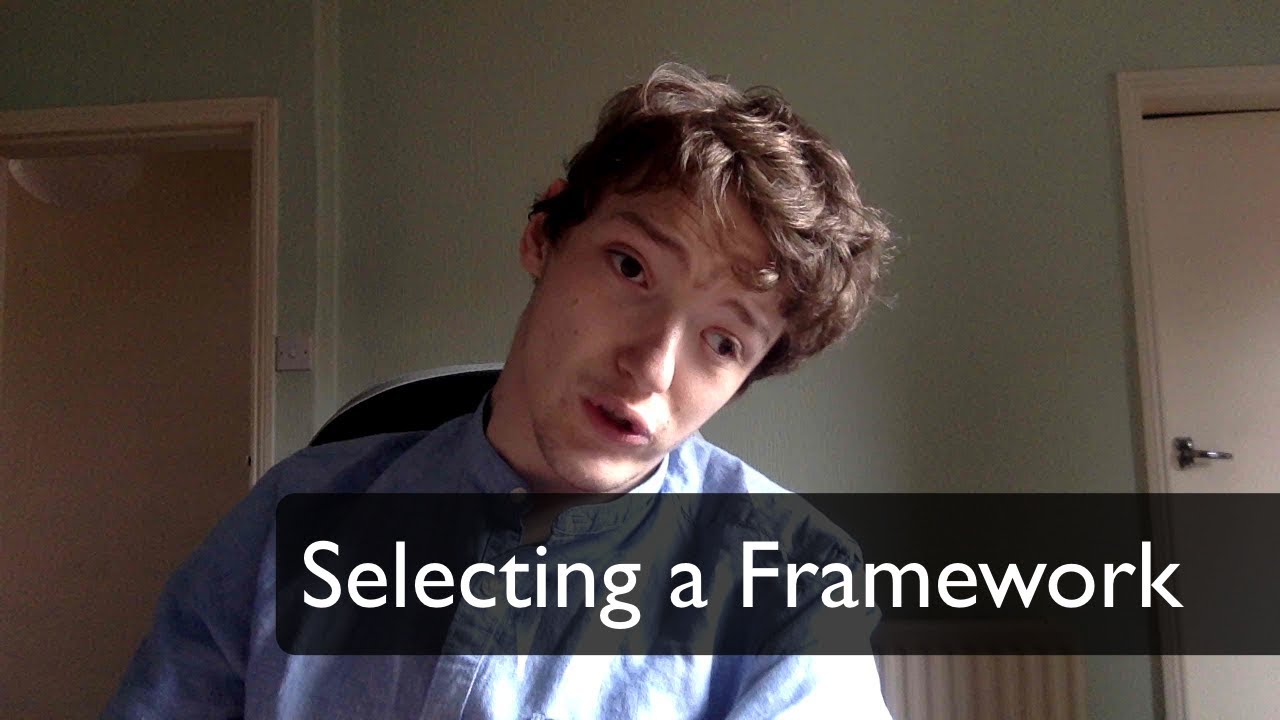 Selecting a Development Framework - YouTube