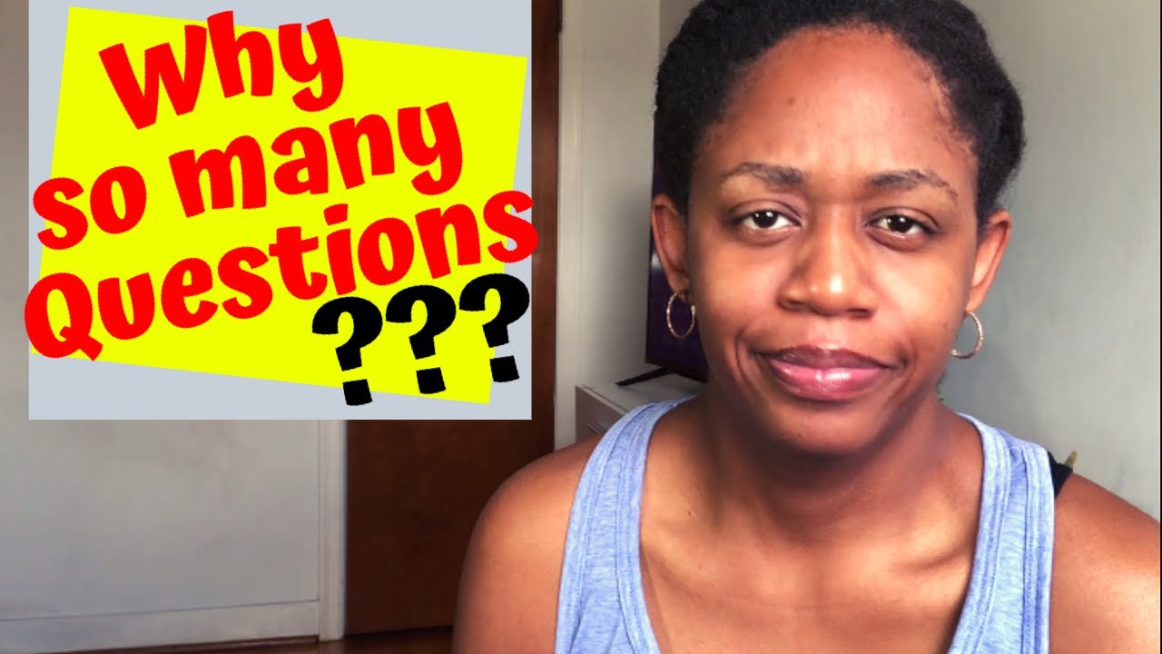 Why So Many Questions YouTube why-so-many-questions-youtube