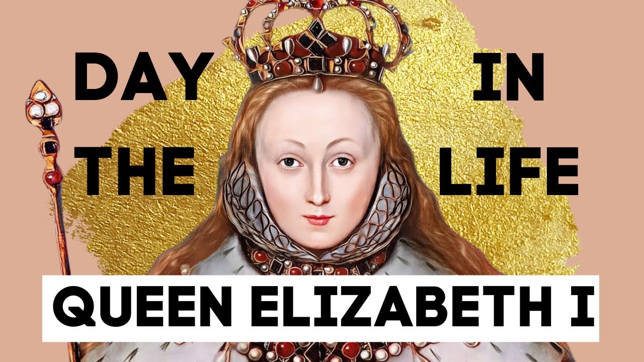 The INSPIRATIONAL Routine of Queen Elizabeth I (Full Episode) - YouTube