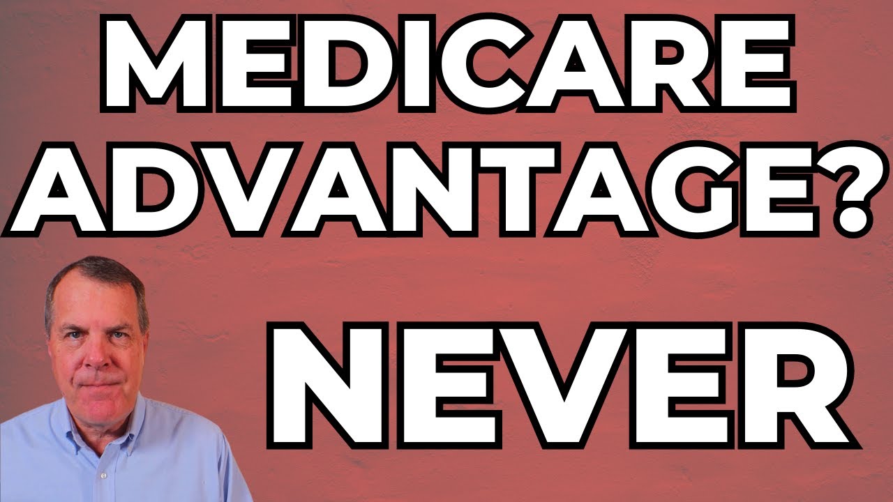 1 Reason I Would Never Choose Medicare Advantage Medicare Part C 1-reason-i-would-never-choose-medicare-advantage-medicare-part-c