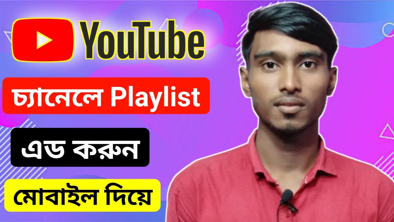 how to add playlist to youtube channel in mobile 2021 - YouTube