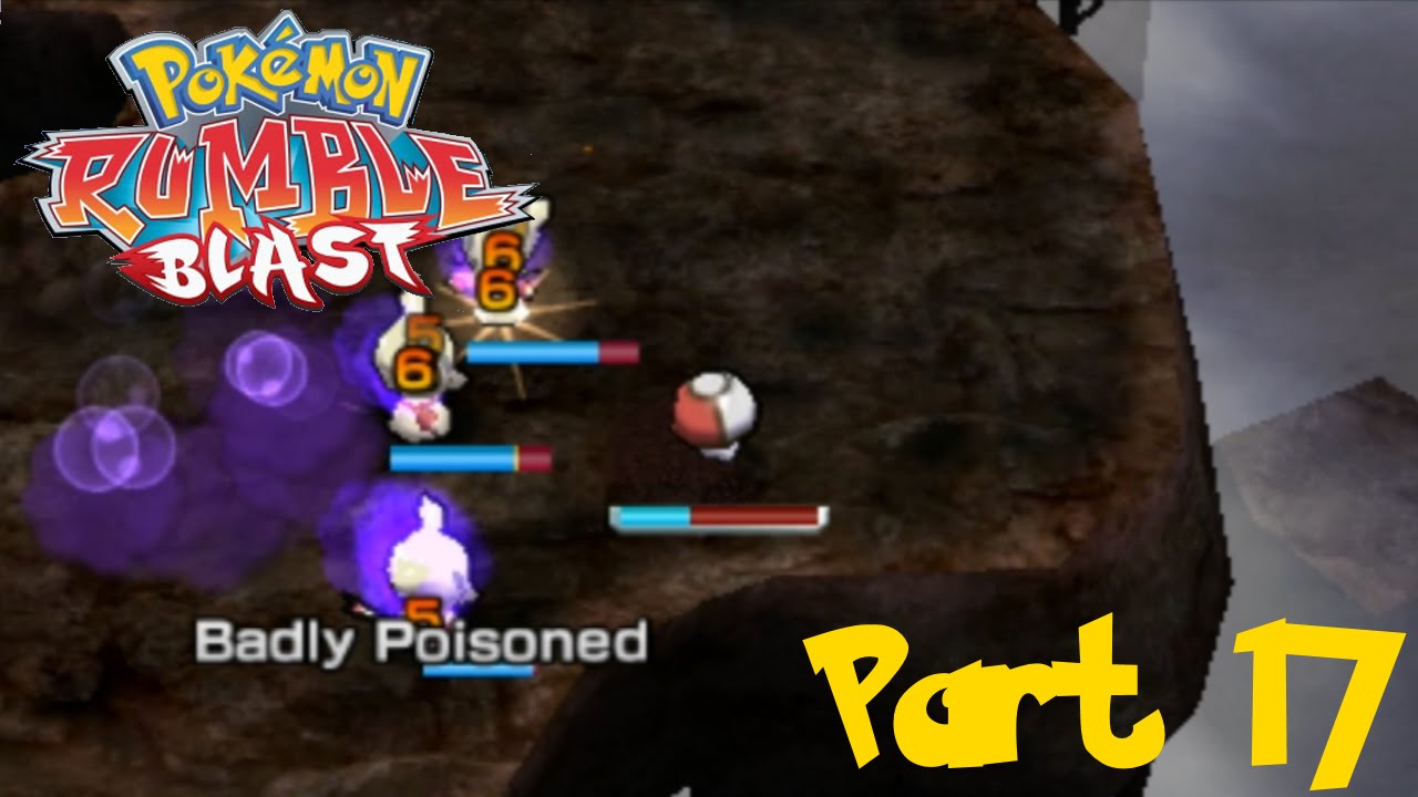 Let's Play Pokemon Rumble Blast pt 17 - YouTube
