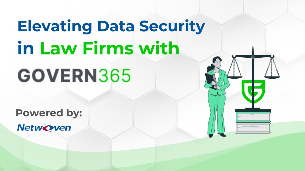 Elevating Data Security in Law Firms with Govern 365 - YouTube