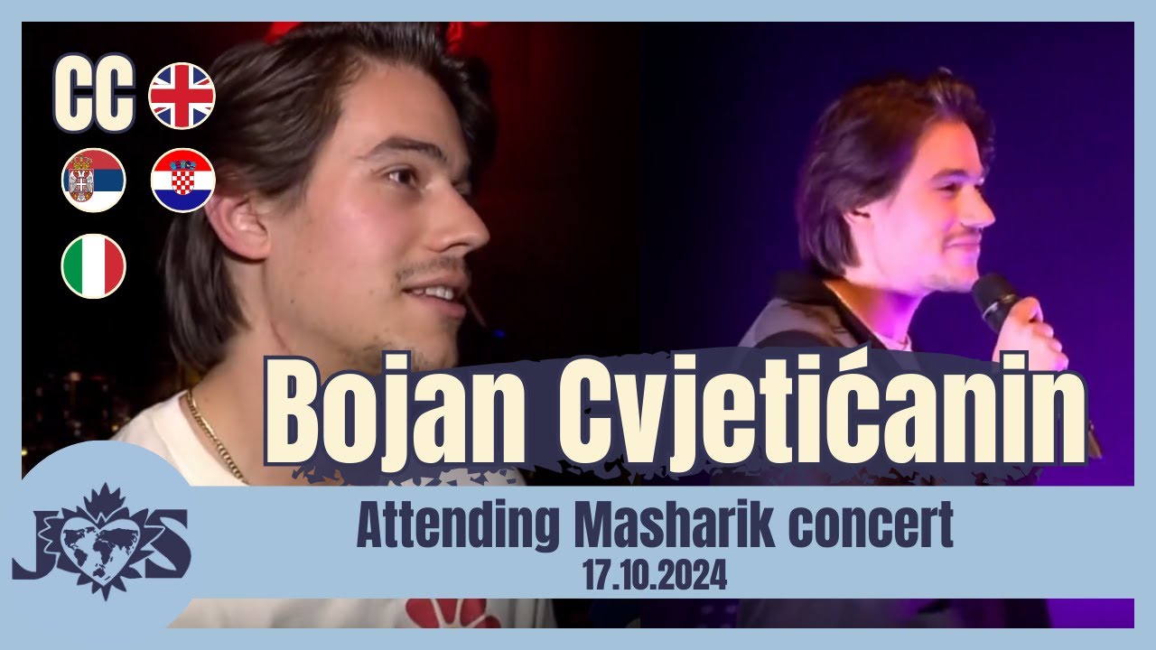 [ENG SUB] Bojan Cvjetićanin attends Masharik concert, 24ur, POP IN (17. ...