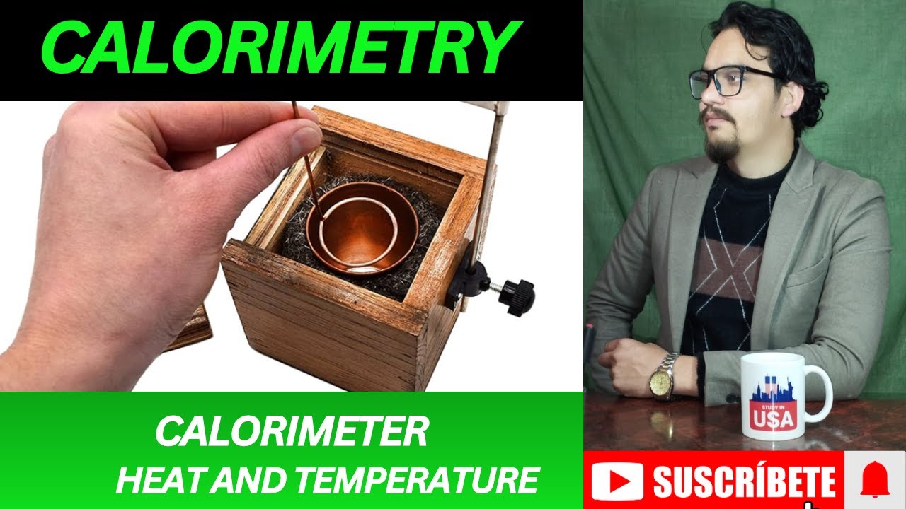 Calorimetry , Calorimeter, Heat Capacity, Specific Heat Capacity, Water ...