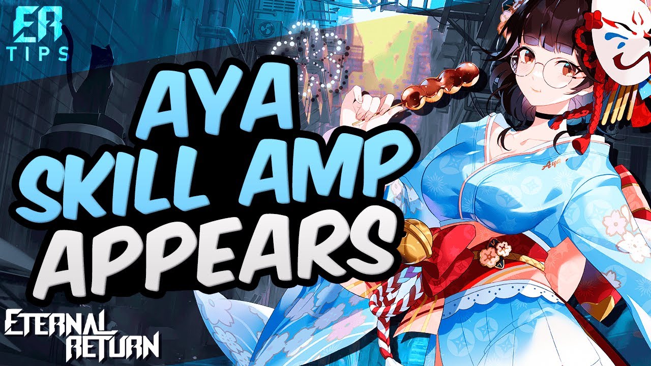 AYA SKILL AMP APPEARS | ETERNAL RETURN | PRO PLAYER GAMEPLAY - YouTube