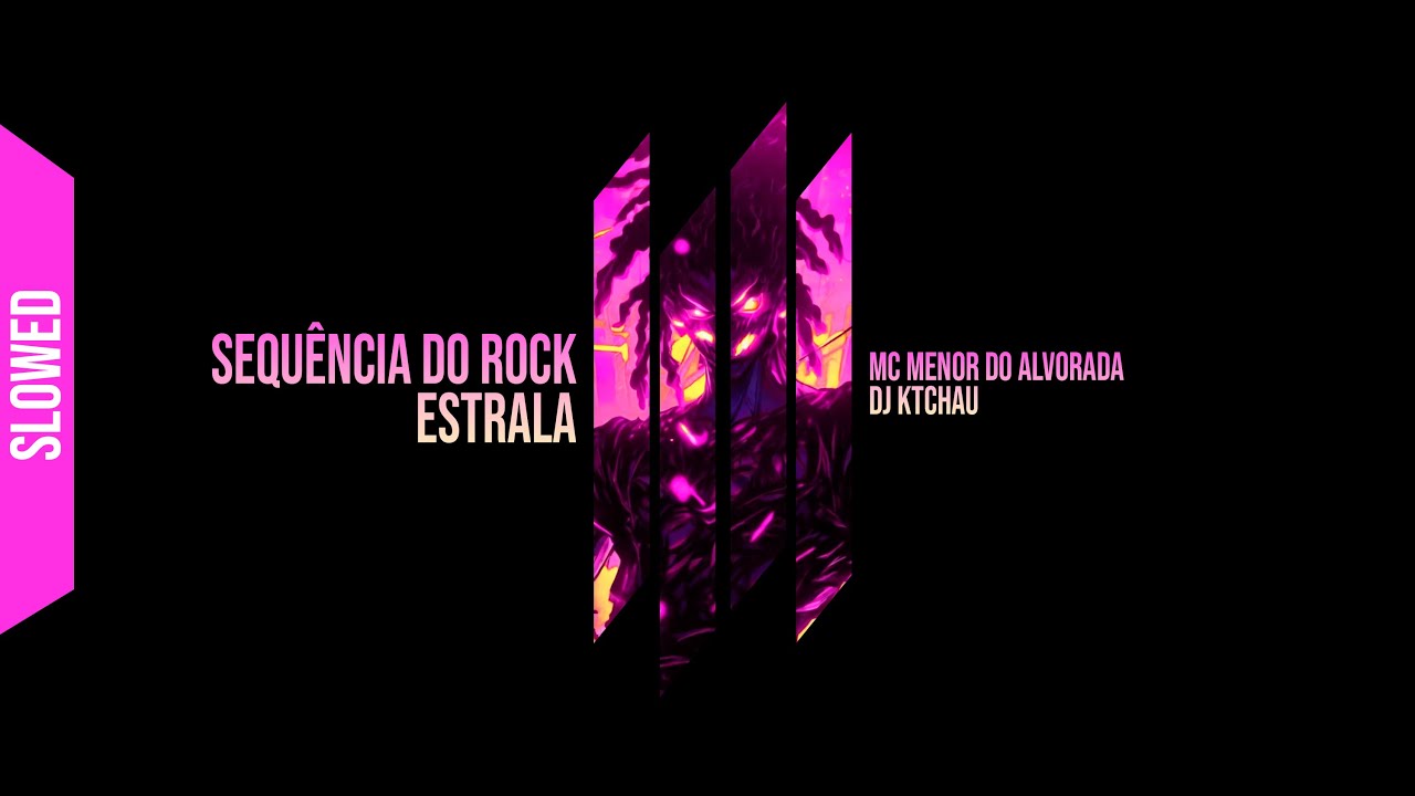 SEQUÊNCIA DO ROCK ESTRALA - DJ KTCHAU (SLOWED) - YouTube Music