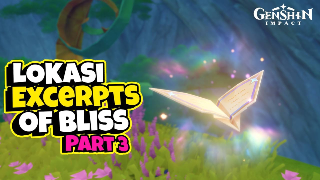 SEMUA Lokasi Excerpts of Bliss Part 3 | Genshin Impact 4.8 DITUSI - YouTube