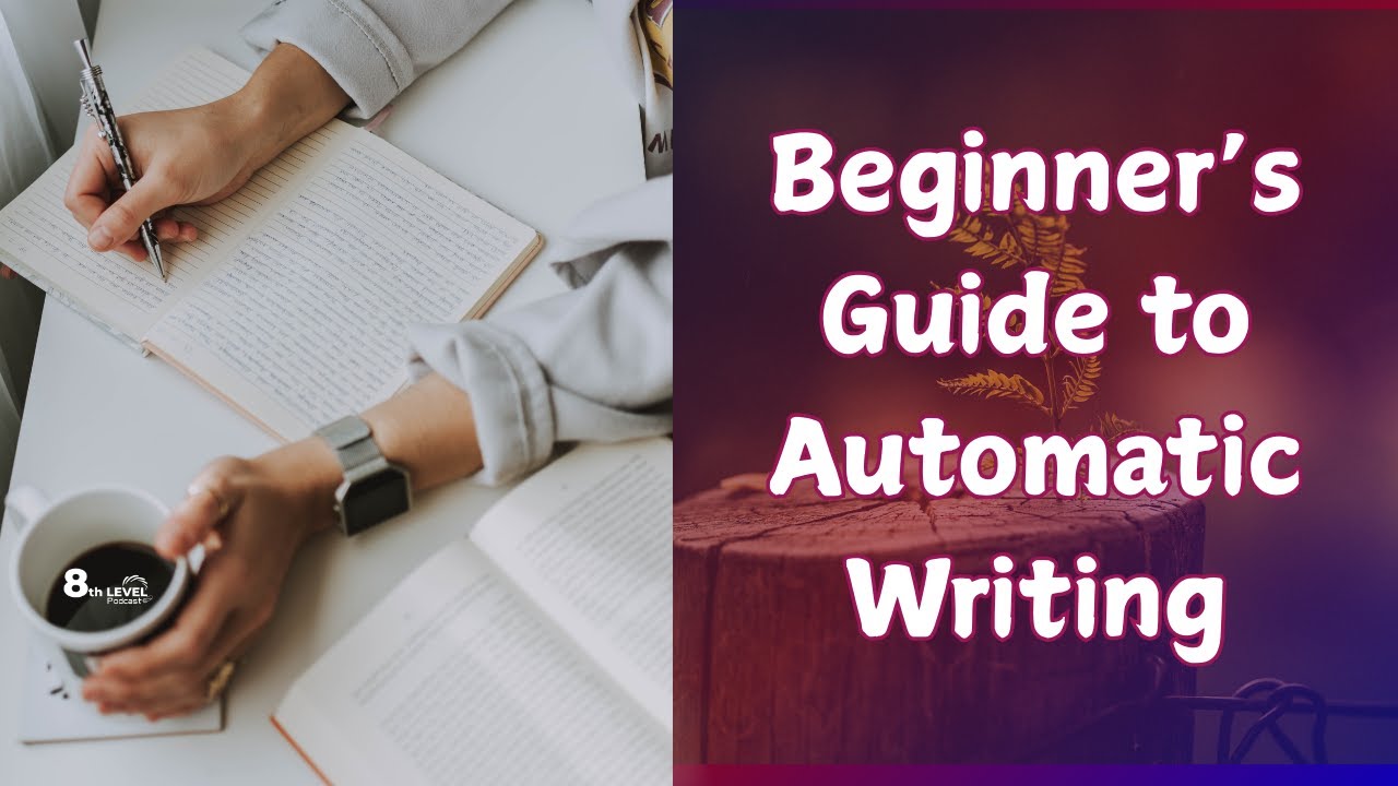 Beginner’s Guide to Automatic Writing: Write Your Way to Clarity - YouTube