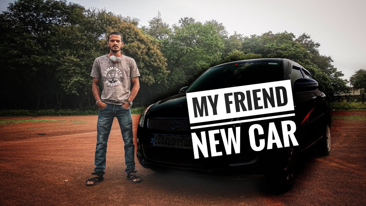 my friend new car First time car drive my friend .. - YouTube