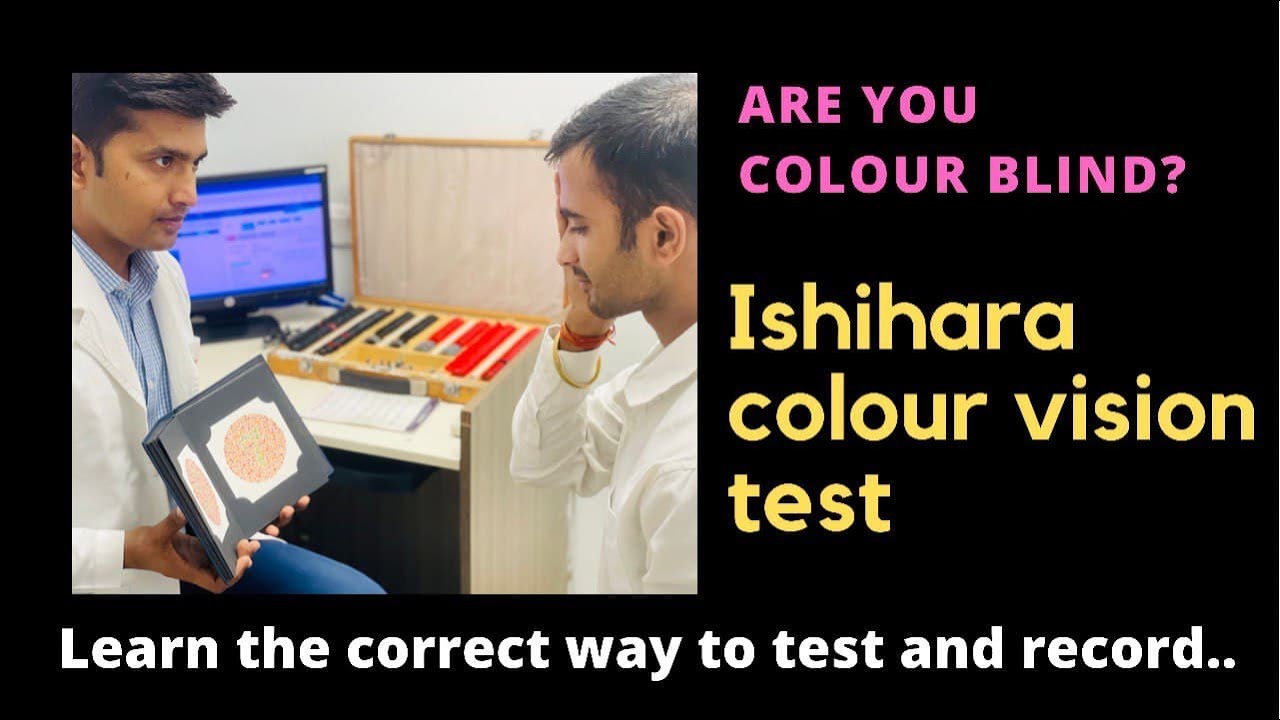 Colour Vision II Test for Colour Blindness II Ishihara Colour Vision ...