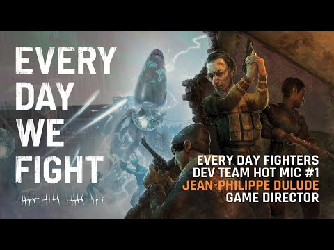 Every Day We Fight - Dev Team Hot Mic #1 - YouTube