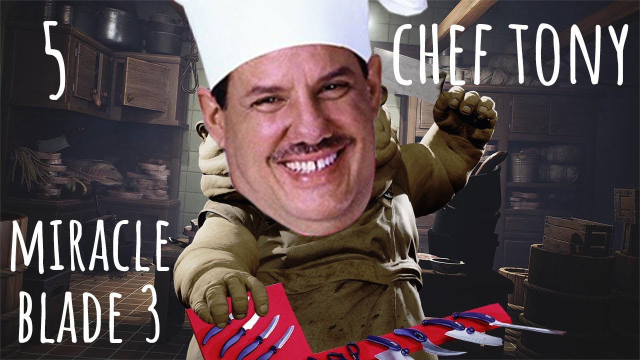 CHEF TONY e MIRACLE BLADE 3, la serie PERFETTA - Little Nightmares #5 ...