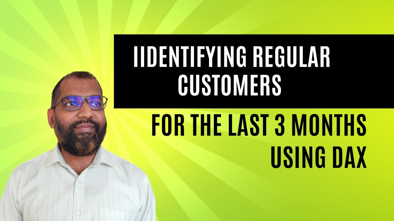 How to Identify Regular Customers Over the Last 3 Months Using - YouTube