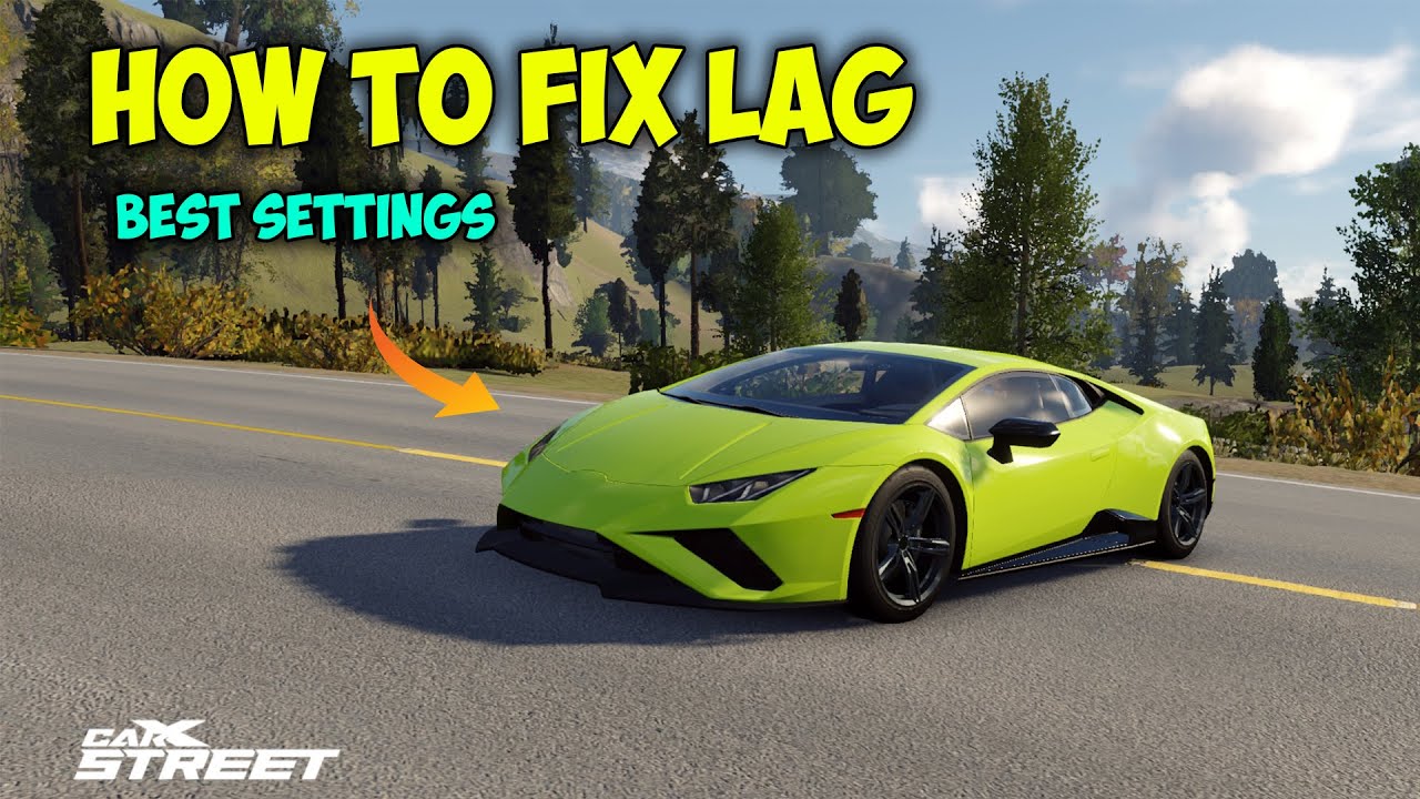 How to fix lag - Lag-free graphics settings | CarX Street - YouTube