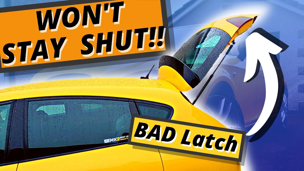 FIXING my Boot that Won't stay closed | Open/Close hatch Issues MK2 ...