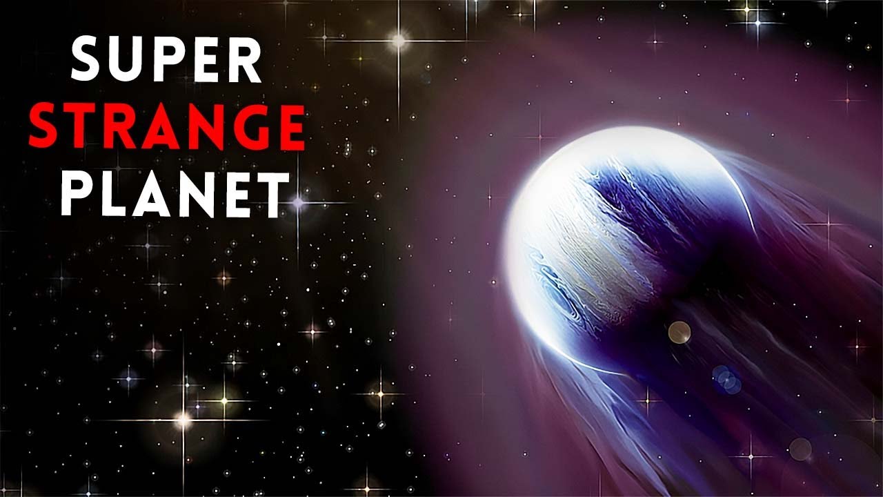 The Strangest Planets Ever Discovered in the Galaxy - YouTube