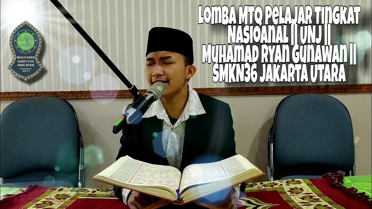 Lomba MTQ Pelajar Tingkat Nasional || UNJ || Muhamad Ryan Gunawan ...