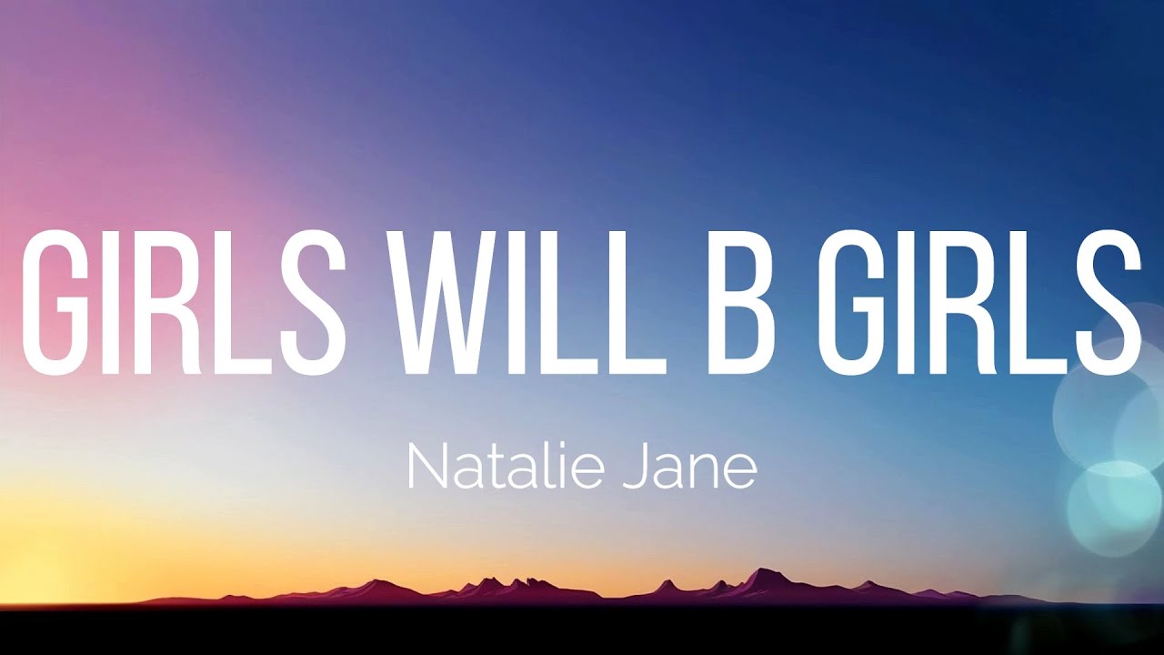 Natalie Jane - girls will b girls (Lyrics) Chords - Chordify