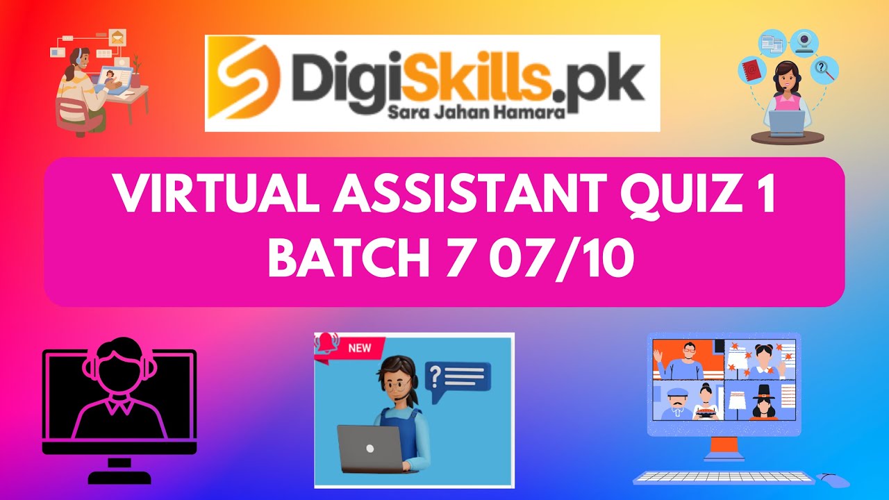 DigiSkills Virtual Assistant Quiz 1 Batch 7| Virtual Assistant Quiz 1 ...