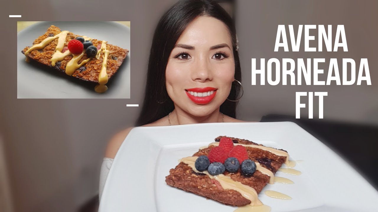 DESAYUNO SALUDABLE - AVENA HORNEADA FIT/EASY BAKED OATMEAL FIT en 5 ...