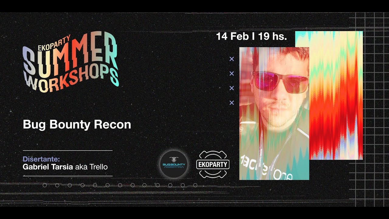 Ekoparty Summer Workshops 2024 #2 | Bug Bounty Recon I Bug Bounty Village - YouTube