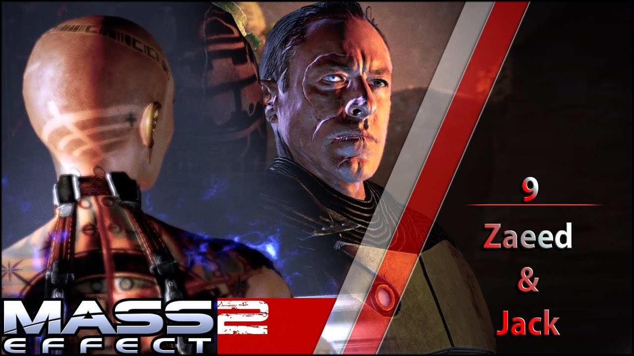 Mass Effect 2 | 9 | Zaeed & Jack - YouTube