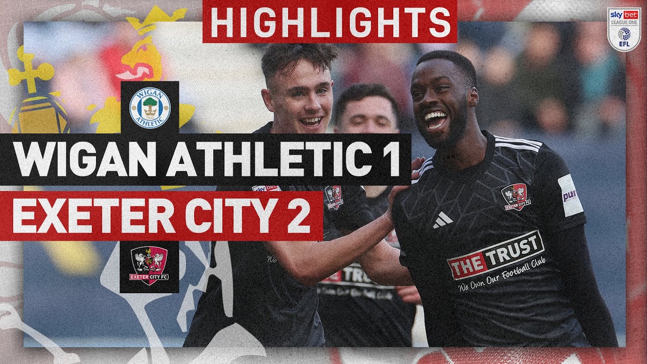 HIGHLIGHTS: Wigan Athletic 1 Exeter City 2 (10/3/24) EFL Sky Bet League ...