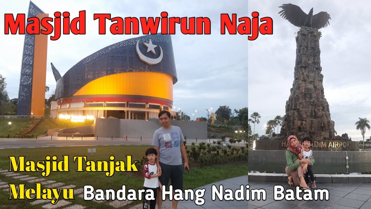 ICON BARU KOTA BATAM | MASJID UNIK BENTUK TANJAK MELAYU # ...