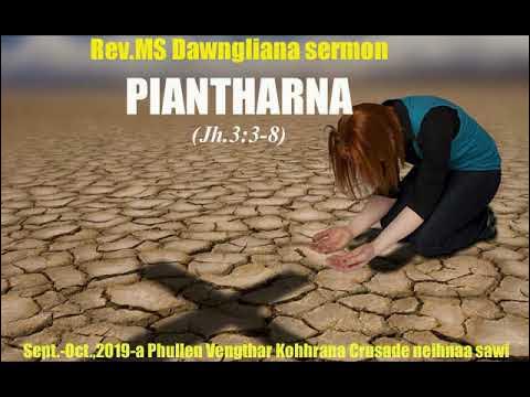 Rev.MS Dawngliana sermon : PIANTHARNA - YouTube