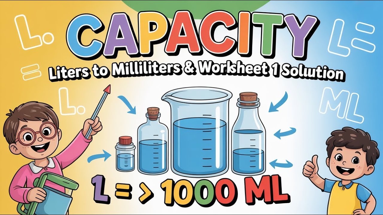 CBSE | Class 4 | Chapter 7 | Capacity | Worksheet 1 | Maths Lesson for ...