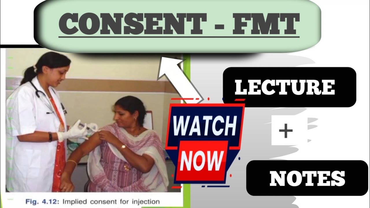 consent fmt / consent fmt notes/ consent lecture / rules of consent fmt ...
