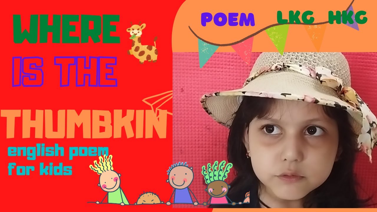 English Poem for HKG School Class for Kids | Where is the thumbkin Here ...