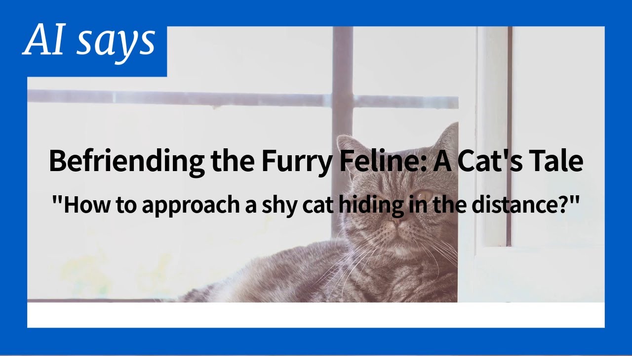 Befriending the Furry Feline: A Cat's Tale. #cat #pets #communication ...