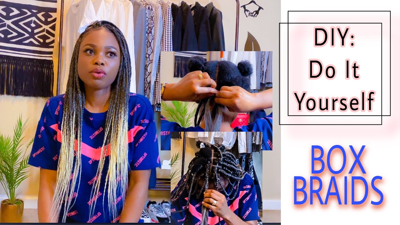 HOW TO DO BOX BRAIDS ON YOURSELF | STEP BY STEP | EASIEST & FASTEST WAY ...