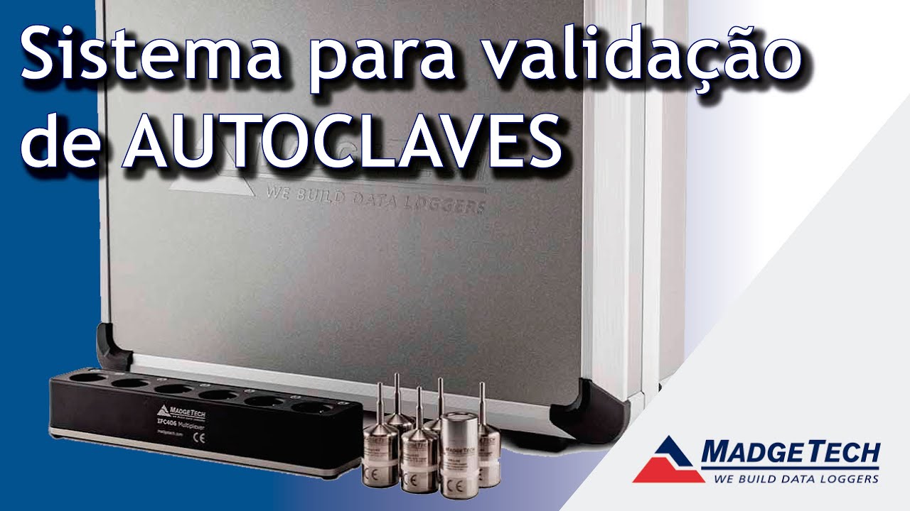 Sistema para Validação de Autoclaves e Processos de Esterilização ...