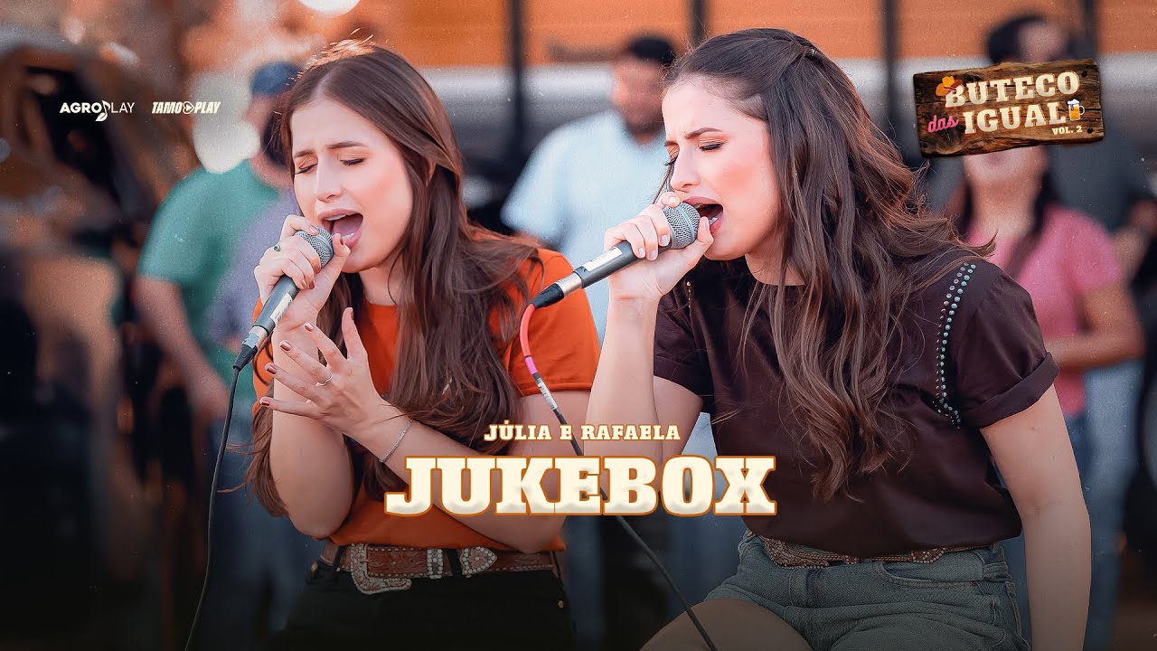 Júlia e Rafaela - Jukebox (Buteco das Igual) - YouTube
