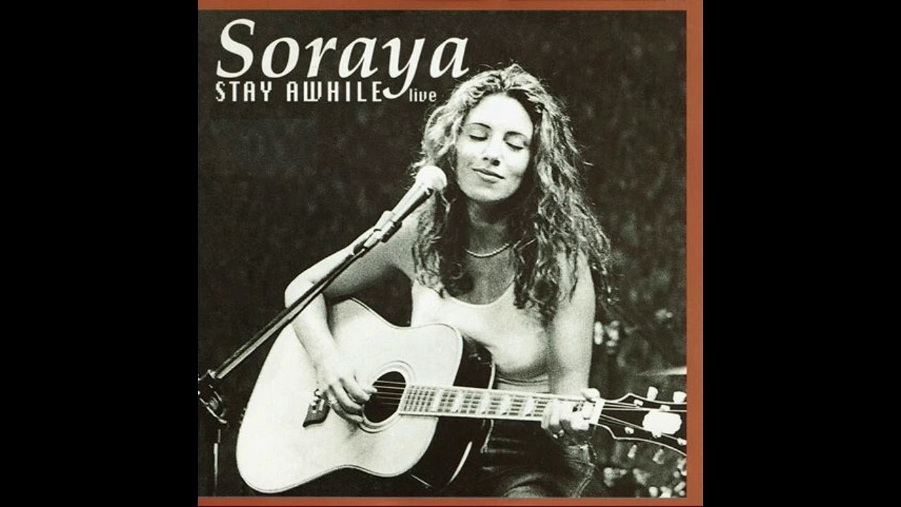 Soraya (CD Single 1996) - Stay Awhile (live) - YouTube