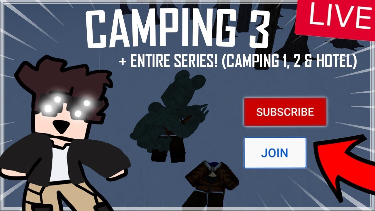 🔴 LIVE | CAMPING 3 RELEASE! + CAMPING 1, 2 AND HOTEL! (SUNDAY ROBLOX ...