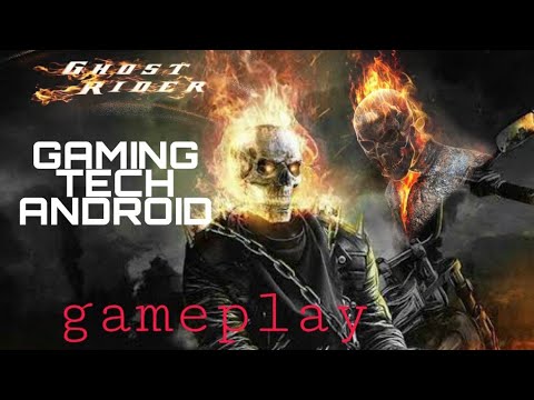 Ghost Rider Gameplay (part_1 ||Gaming Tech Android #Ghostridergameplay ...
